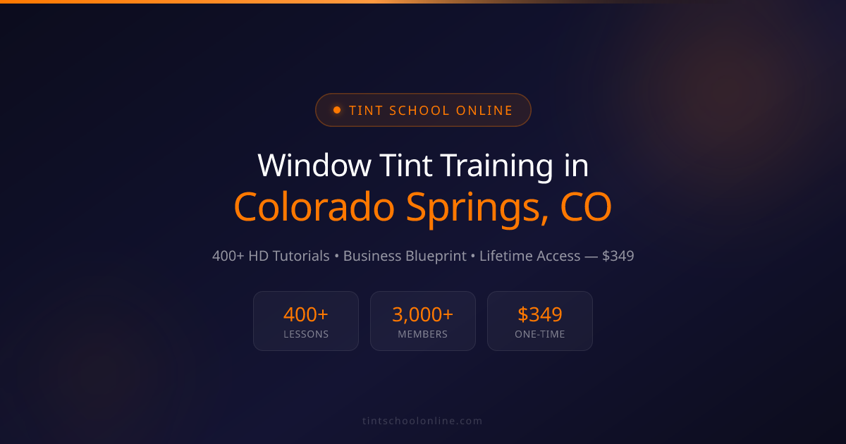 Window Tint Training Colorado Springs CO | Tint School Online